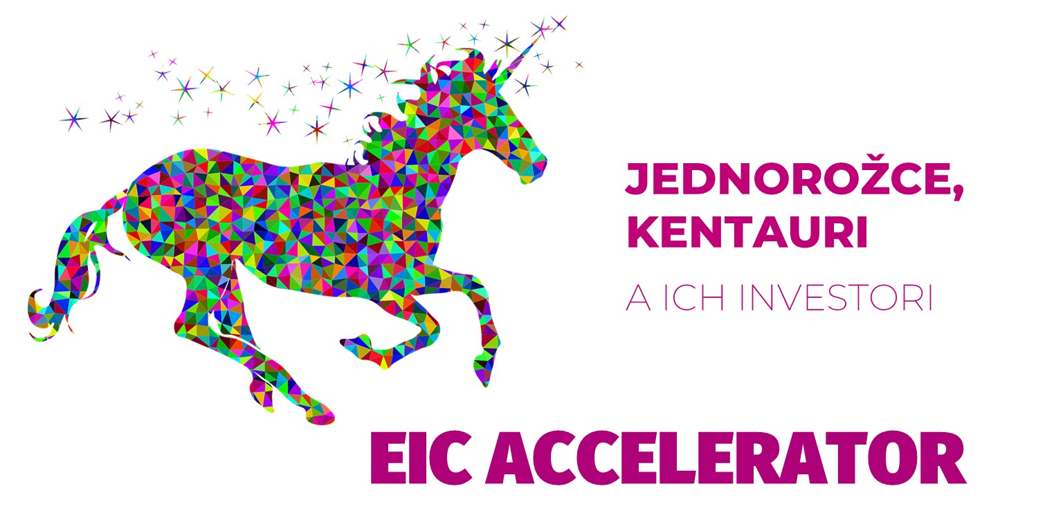 Jednorožce a kentauri, ktoré vzišli z EIC a ich investori – InnoNews.blog